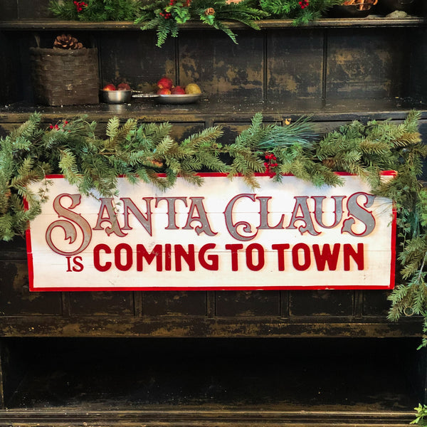 Santa Claus is Coming to Town Sign - TheHolidayBarn.com